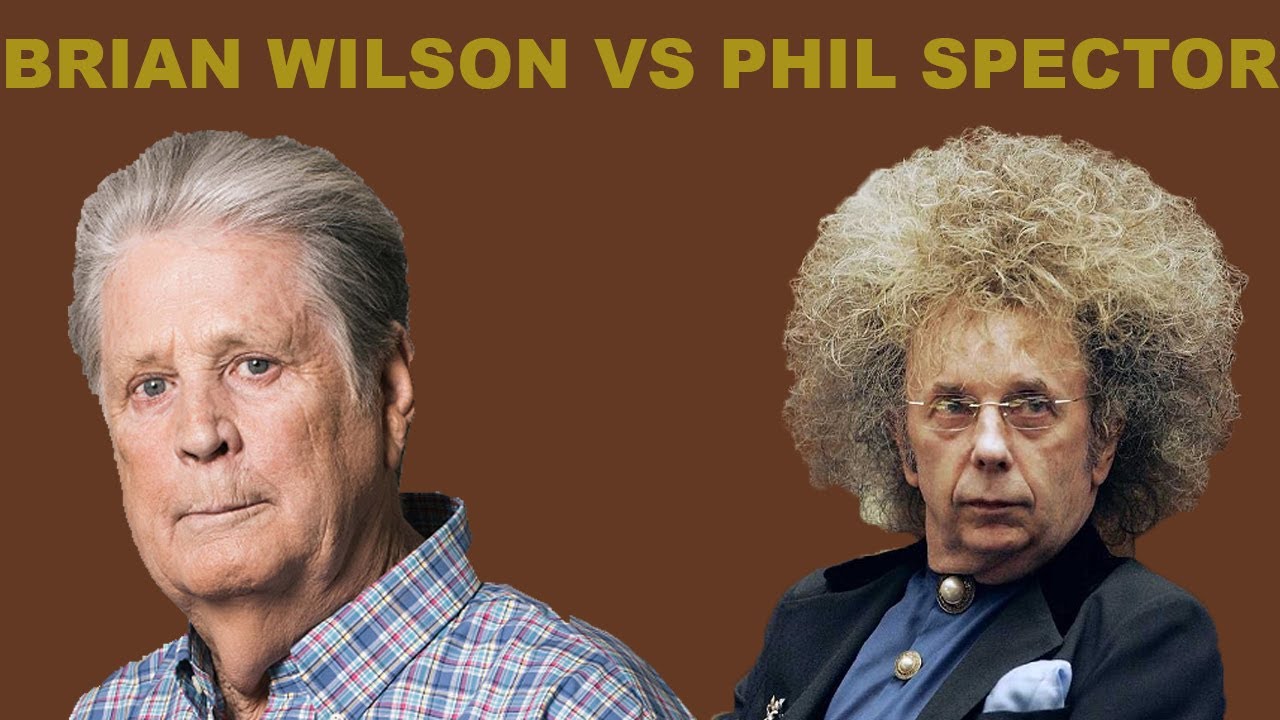Brian Wilson VS Phil Spector - YouTube