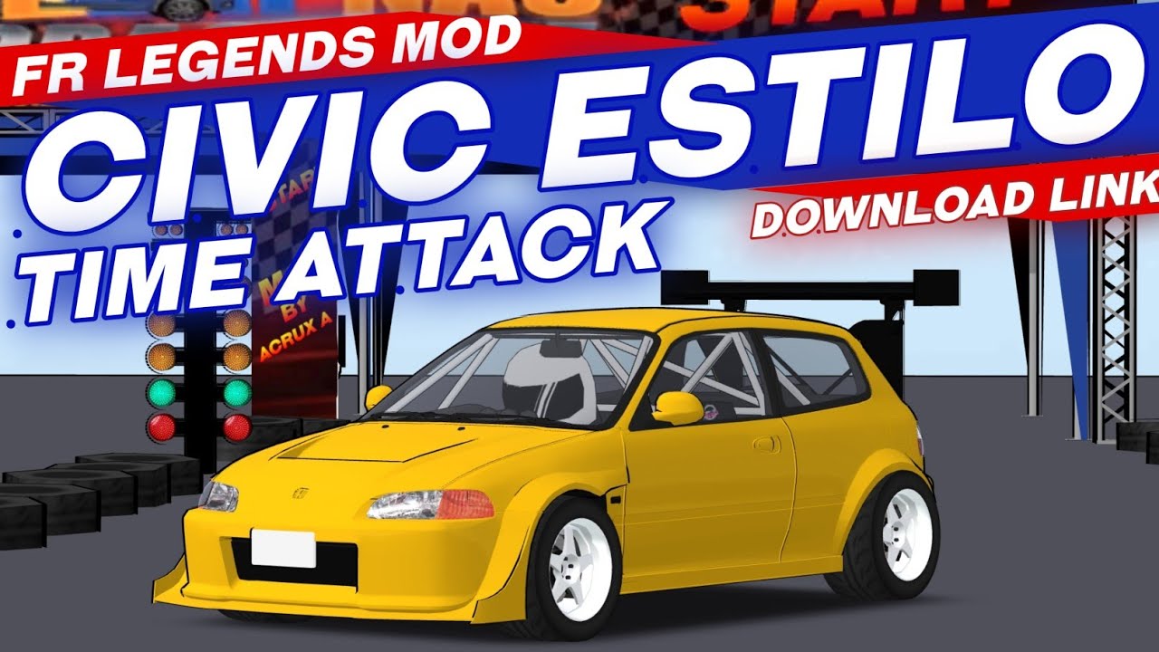 CIVIC EG6 TIME ATTACK 😱 FR Legends V0.3.2 MOD HONDA CIVIC EG6 TIME ATTACK By FRB BALI | Frl#427 ...