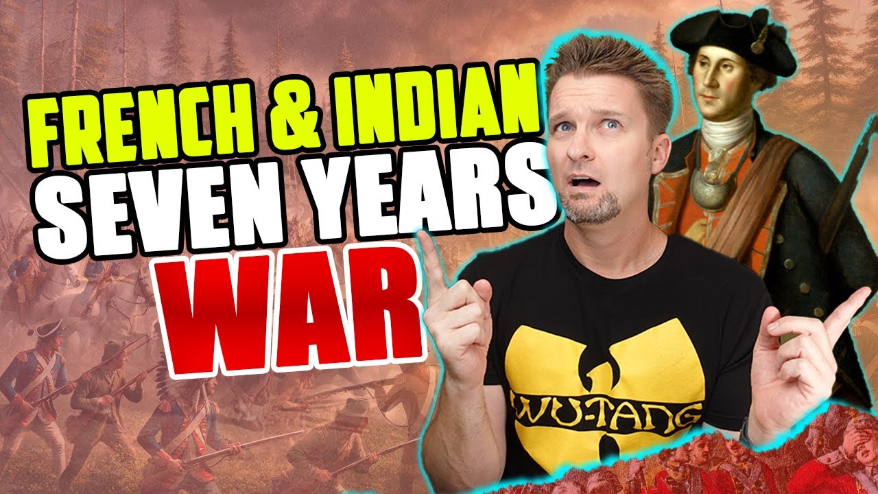 How the Hell Did the French and Indian War Spark a Revolution? - YouTube