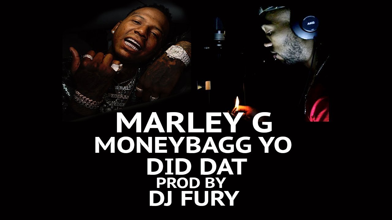 Marley G Ft. MoneyBagg Yo, Did Dat (prod by Dj Fury) PROMO NO AUDIO ...
