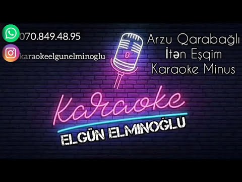 Arzu Qarabagli-İten Esqim Karaoke,Minus2023
