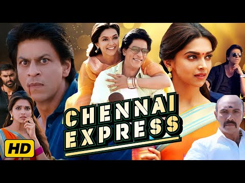 Chennai Express Full Movie | Shahrukh Khan | Deepika Padukone | Nikitin Dheer | Review & Facts 