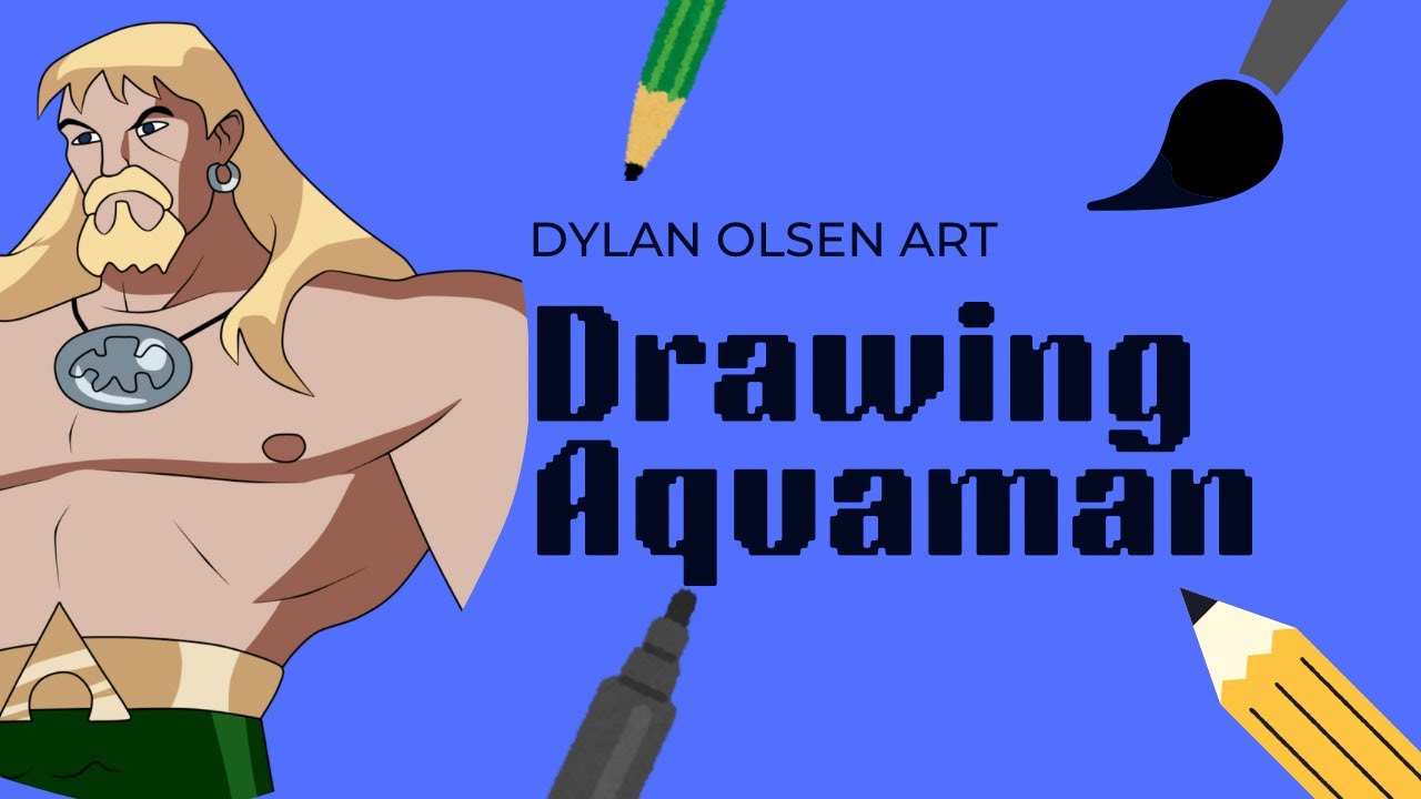 How to Draw Aquaman (Step by Step) from the DC Universe - YouTube
