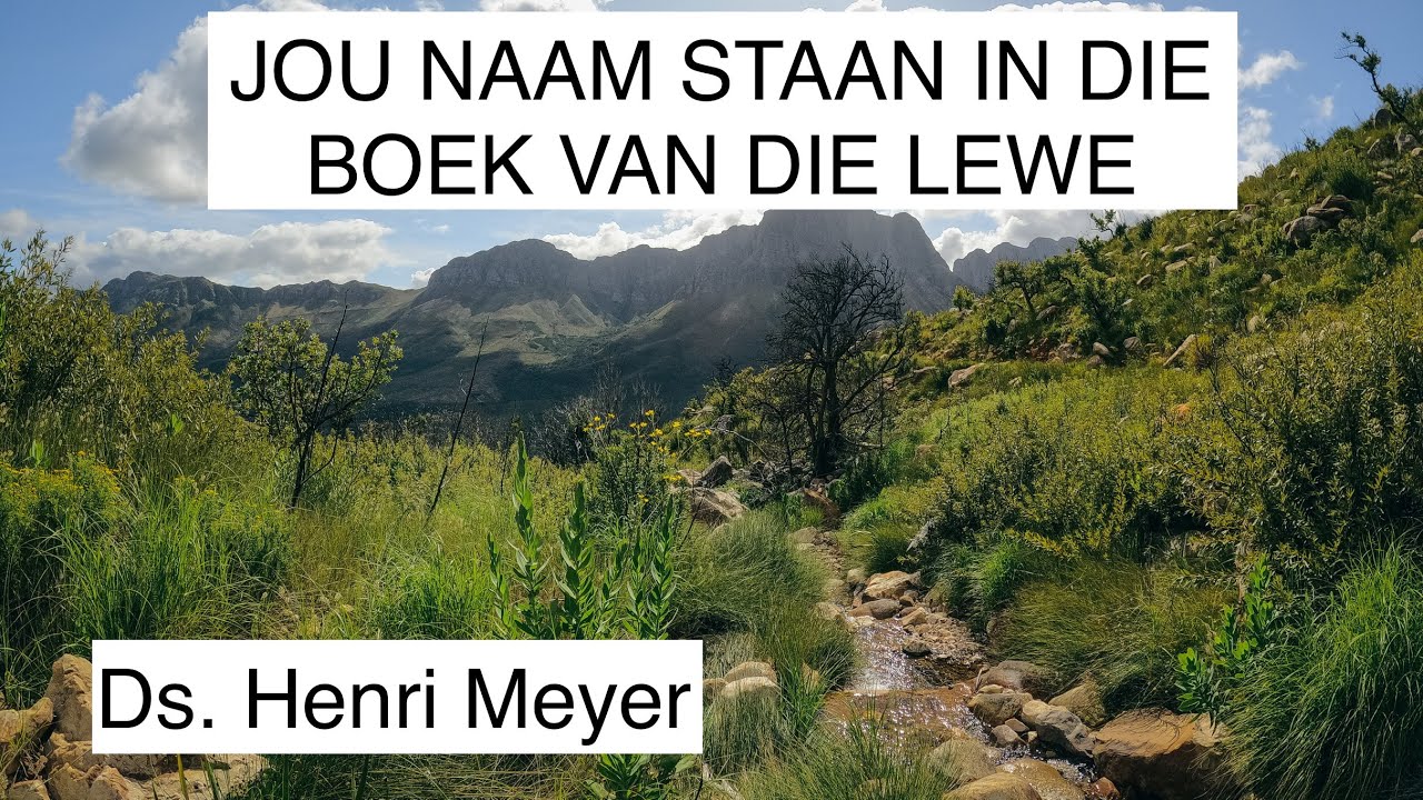 Jou Naam Staan In Die Boek Van Die Lewe | 25 September 2022 - YouTube