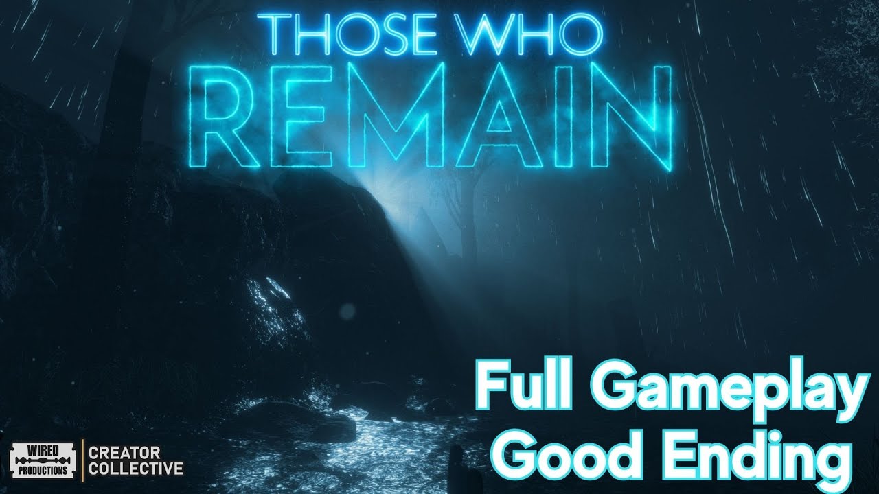 Those Who Remain Full Gameplay - Good Ending - YouTube