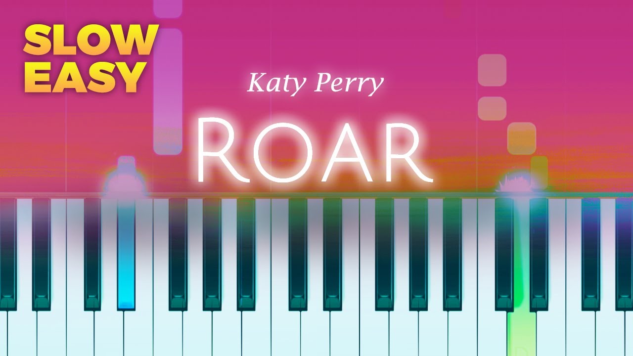 Katy Perry - Roar - SLOW EASY Piano TUTORIAL by Piano Fun Play - YouTube