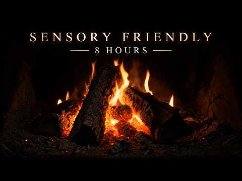 8 Hours Sensory Friendly Fireplace 🔥 Gentle Crackling Fire for Sleep | Dark, Low Stimulation ASMR