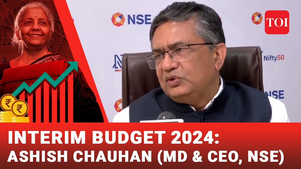 Budget 2024 Analysis: NSE CEO Ashish Chauhan discusses key factors from ...