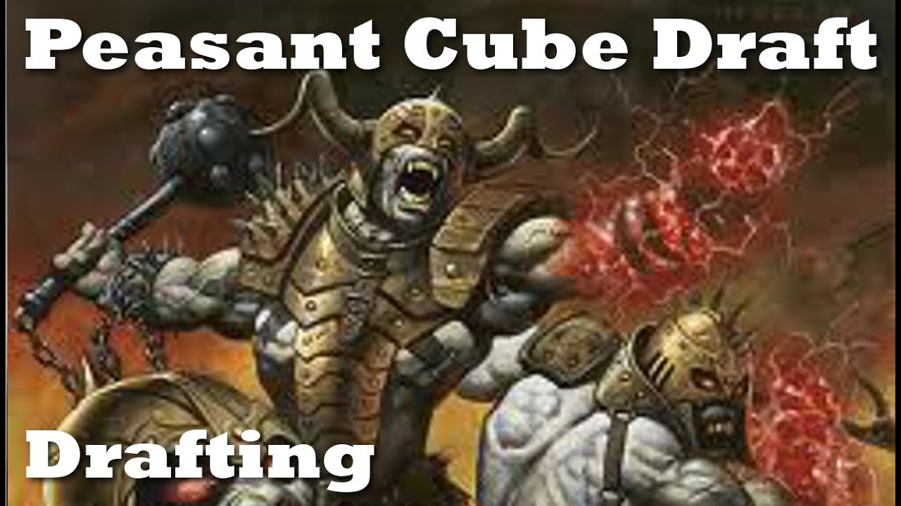 Peasant Cube Draft - Drafting - 5/9/14 - YouTube