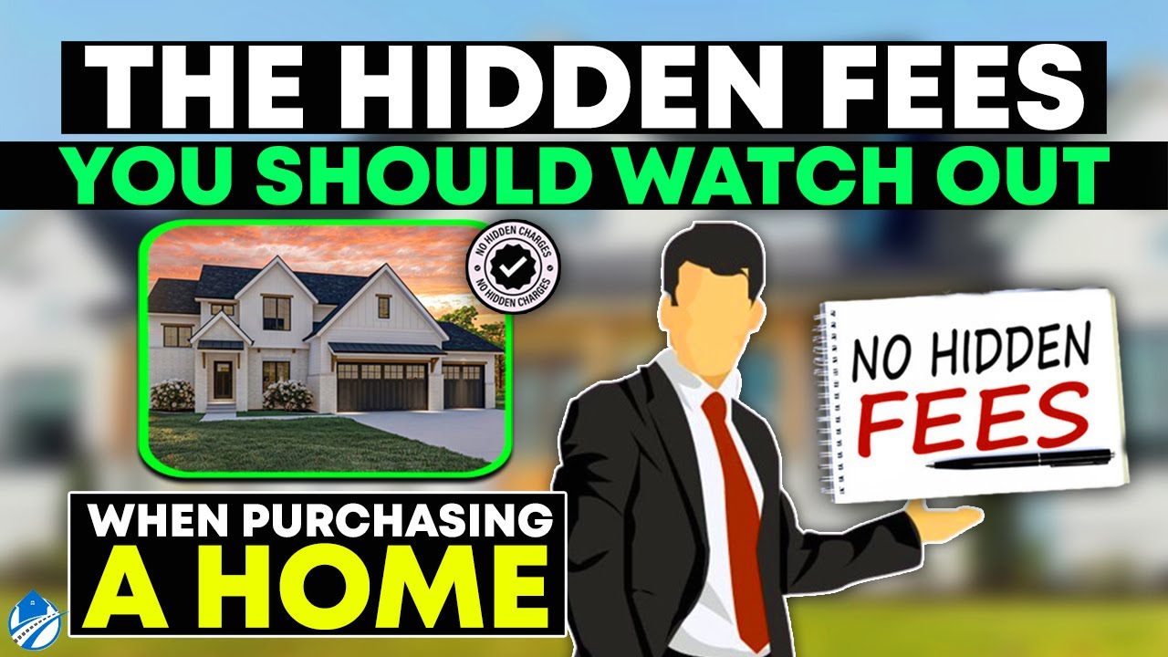 "The Hidden Fees You Should Watch Out for When Purchasing a Home ...