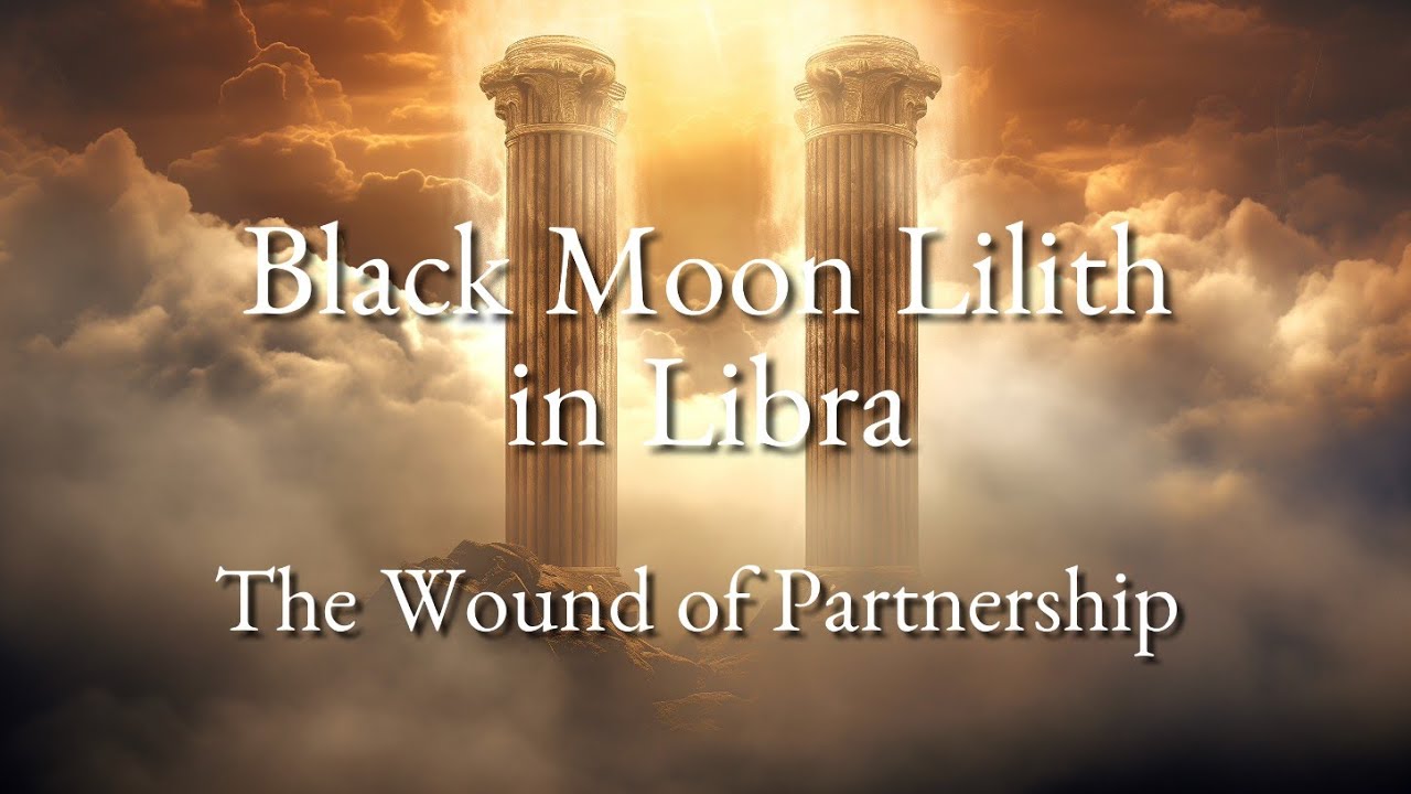 Back Moon Lilith in Libra or the Seventh House | The Wound of ...
