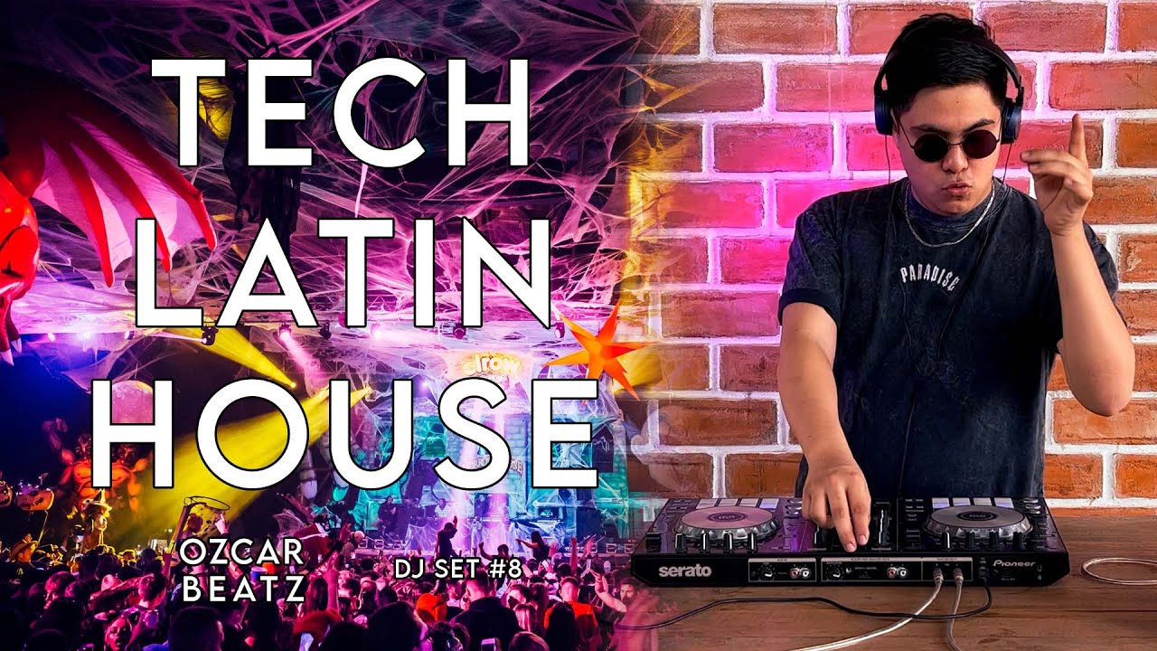 🎵🚀 Tech House / Latin House Mix 🚀🎵- OZCAR BEATZ - YouTube