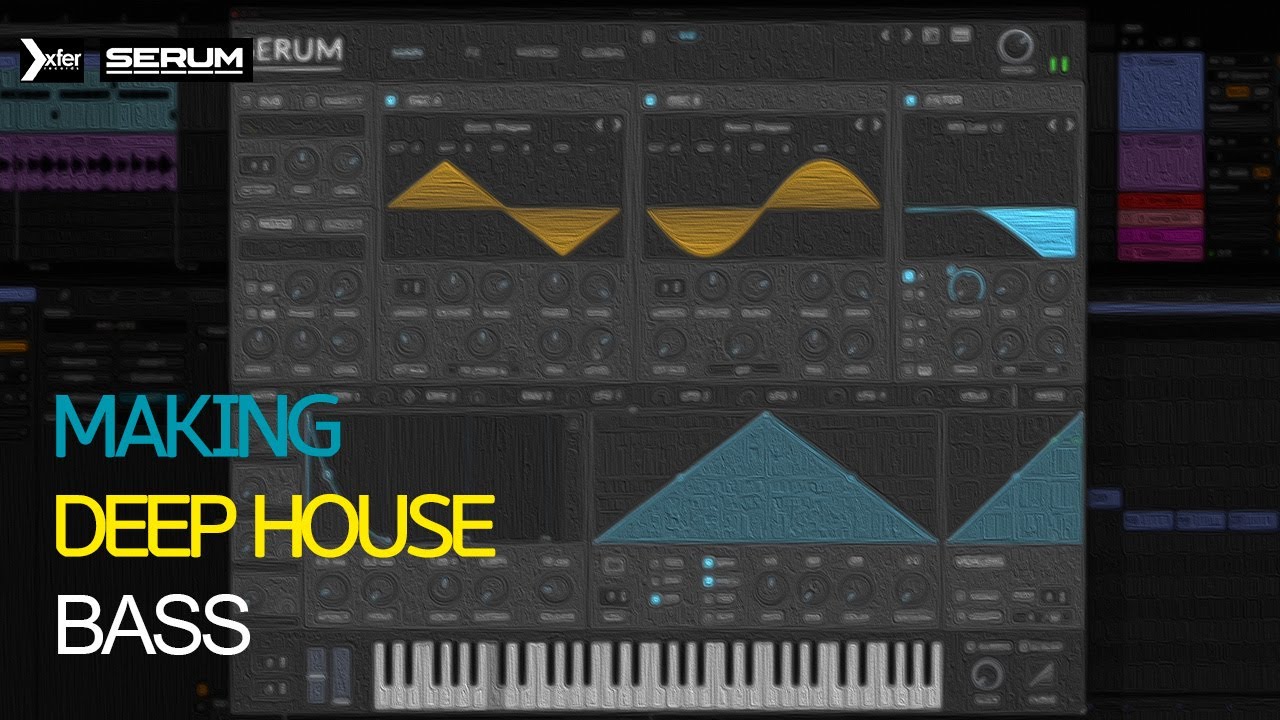 SERUM | DEEP HOUSE BASS 만들기 | 세럼 강의 - YouTube