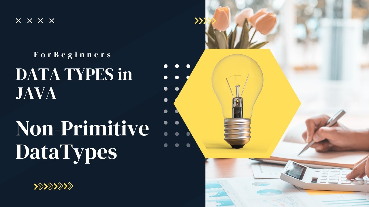 DSA with Java for Beginners | Data Types in Java | Non-Primitive Data ...