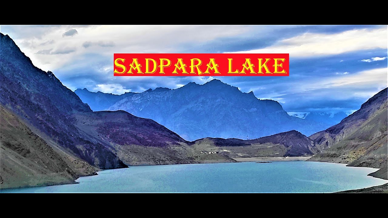 SADPARA LAKE |EP.21|V.218| DEOSAI TO SADPARA LAKE & SKARDU - YouTube