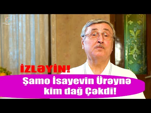 Şamo İsayevin Ürəynə kim dağ Çəkdi