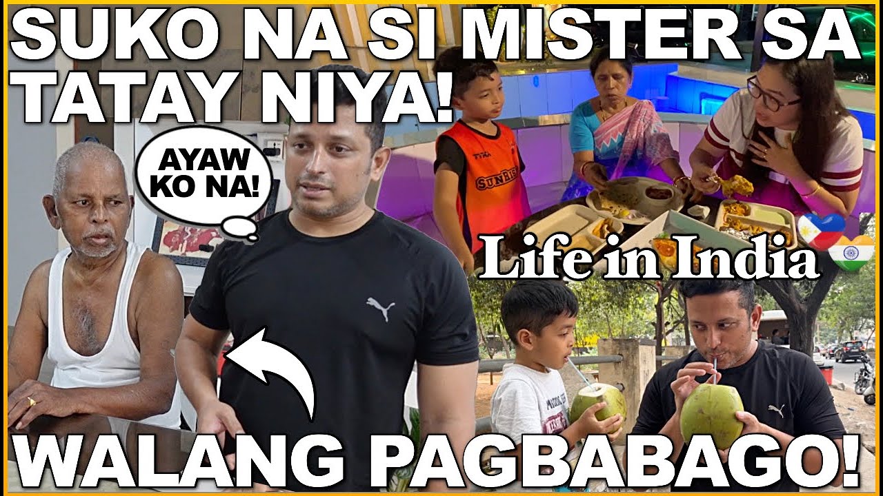 LIFE in INDIA: SUKO NA SI MISTER SA TATAY NIYA! WALA PA RING PINAGBAGO ...
