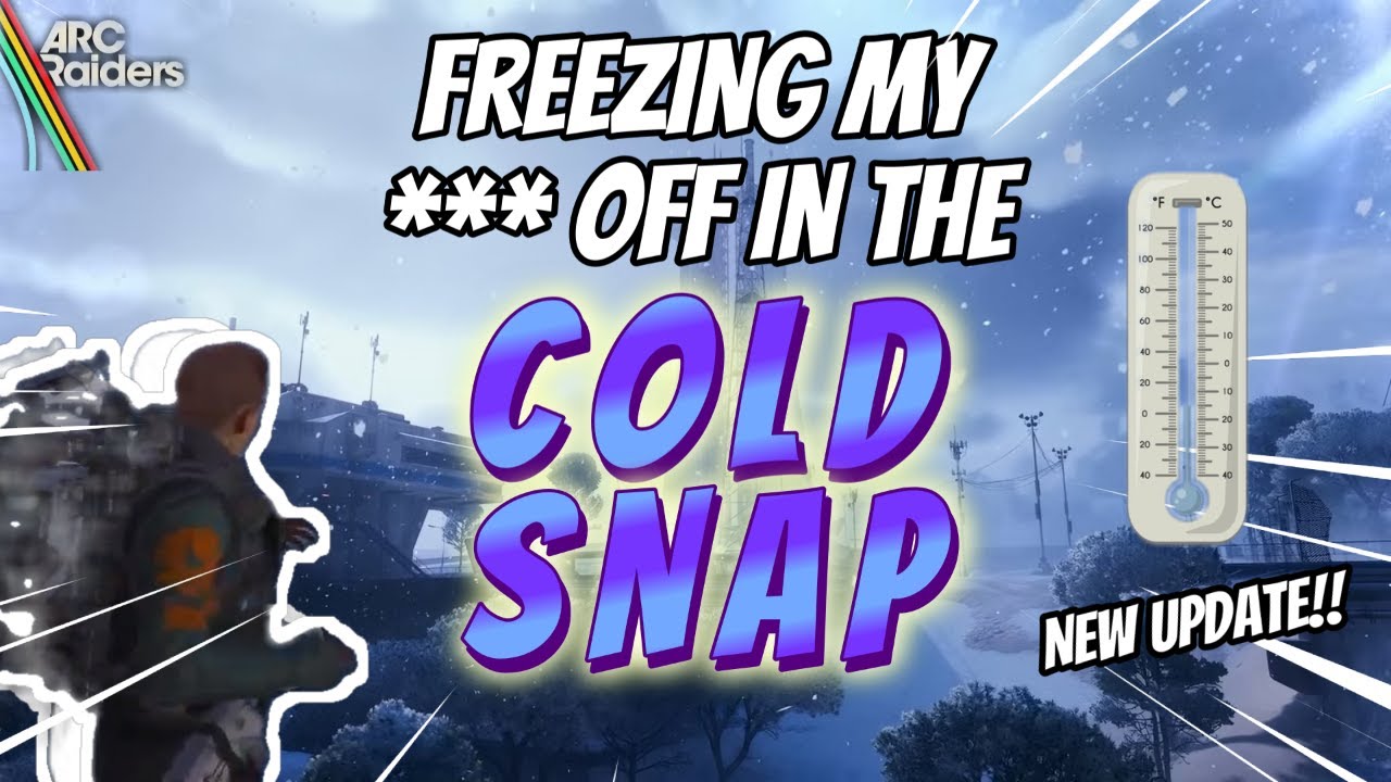 Surviving the COLD SNAP as a SOLO Raider(Testing Out New ARC Raiders ...