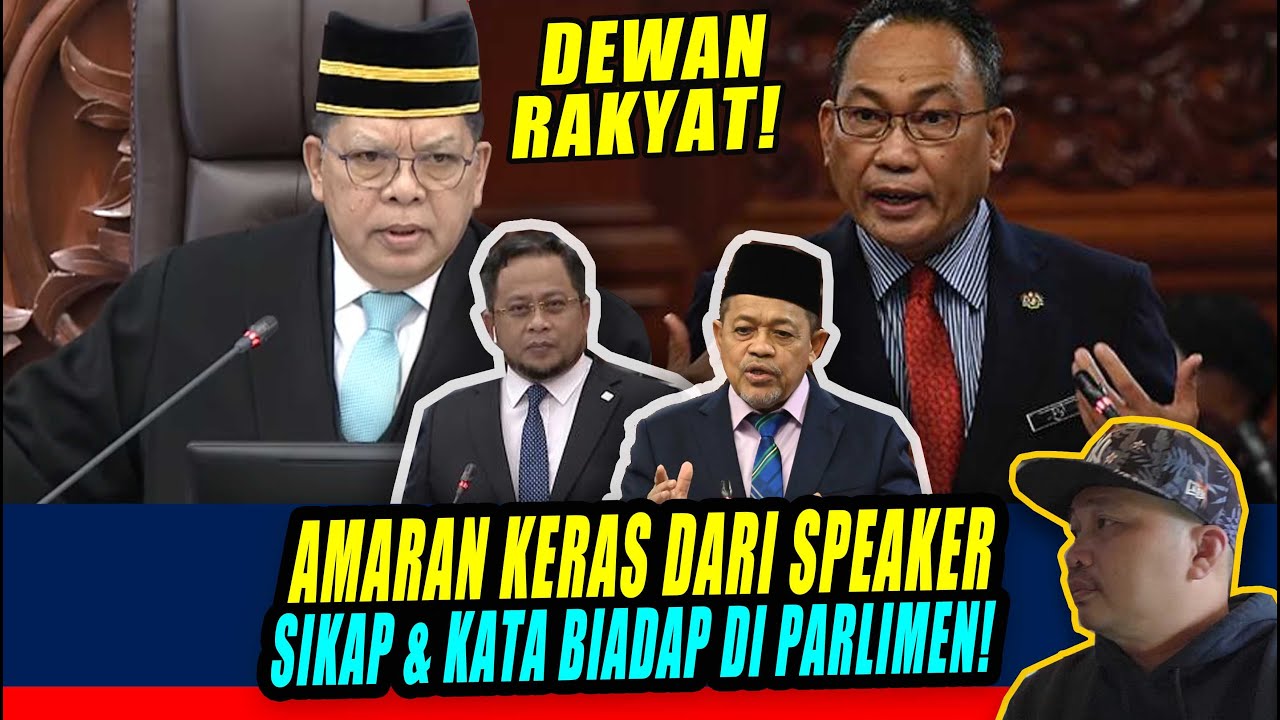 [dewan rakyat] AMARAN KERAS DARI SPEAKER SIKAP & KATA BIADAP DI ...