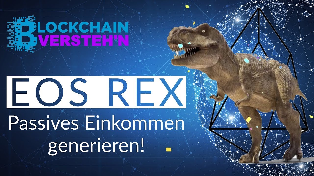 Die EOS REX - generiere ein passives Einkommen mit deinen EOS - YouTube