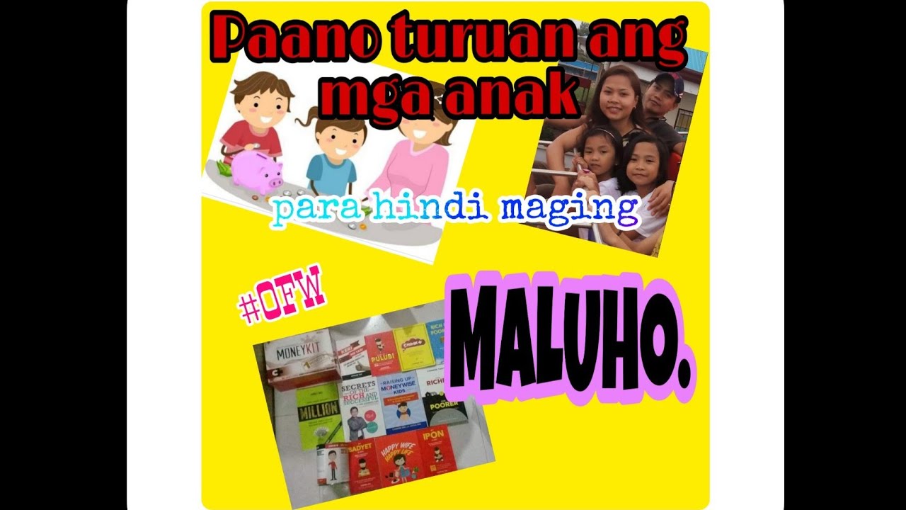 #Paanomagingmasinop#AnakngOfw. Paano Turuan ang mga anak na maging ...