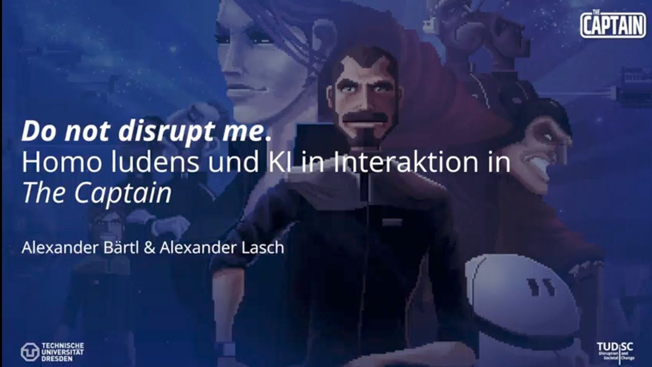 Do Not Disrupt Me Homo Ludens Und KI In Interaktion In The Captain do-not-disrupt-me-homo-ludens-und-ki-in-interaktion-in-the-captain