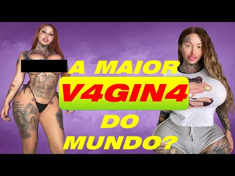 Modelo MODIFICA SEU CORPO para ter A MAIOR VAG... DO MUNDO