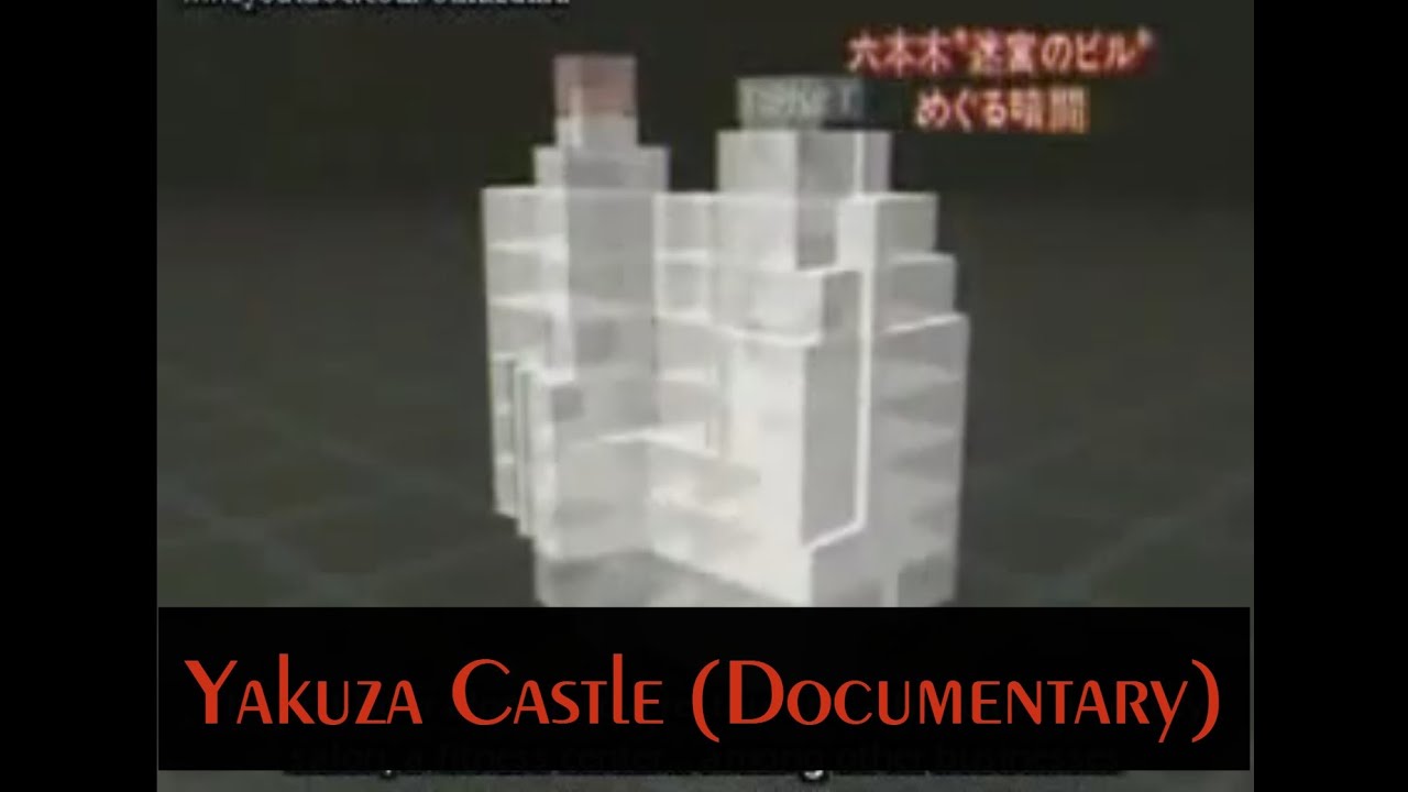 Yakuza Castle (Documentary) - YouTube