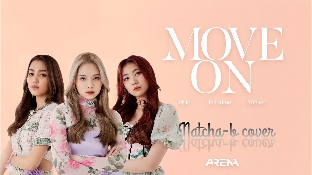 [Cover] AR3NA – Move on | Cover by natcha-b - YouTube