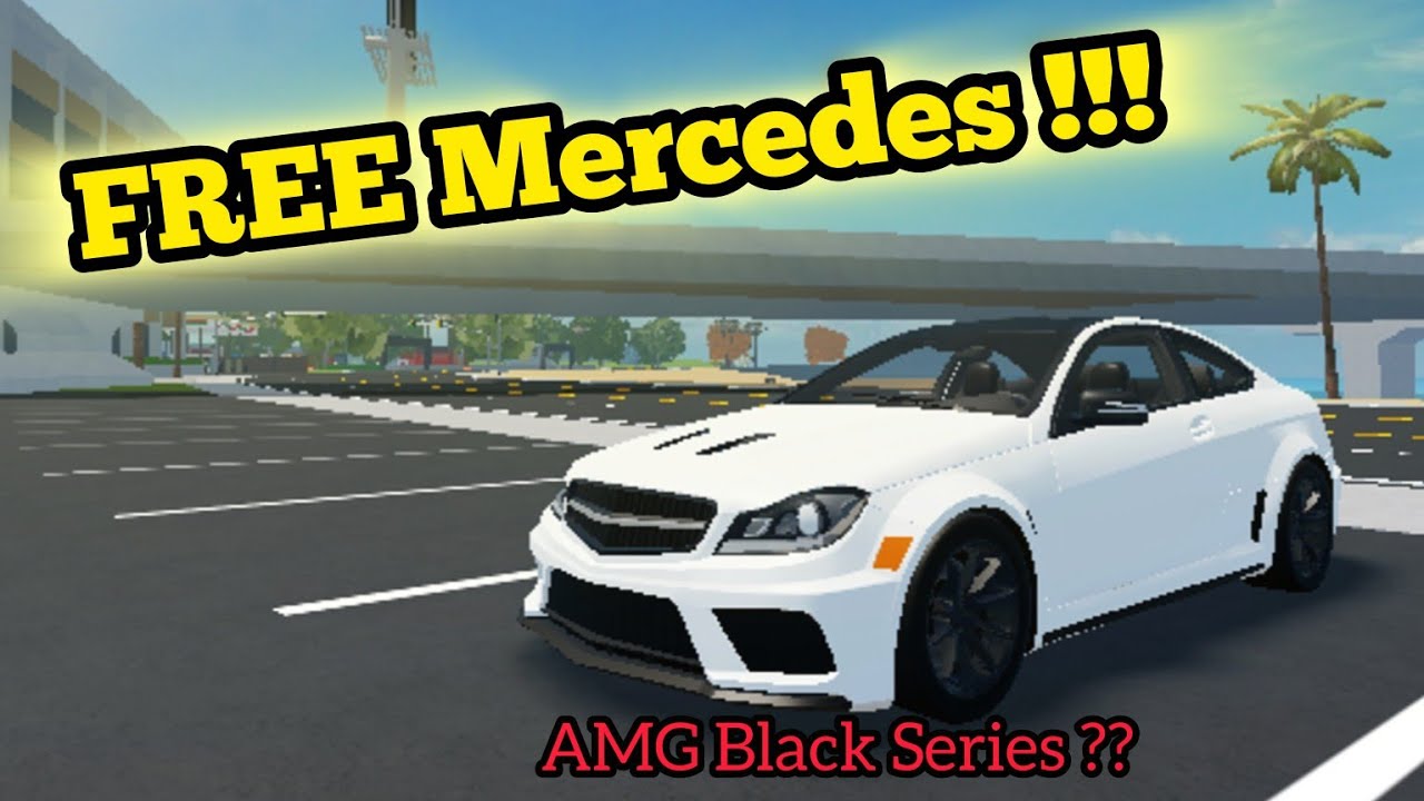 Roblox Vehicle Legend | New FREE Mercedes C63 in VL !!! - YouTube