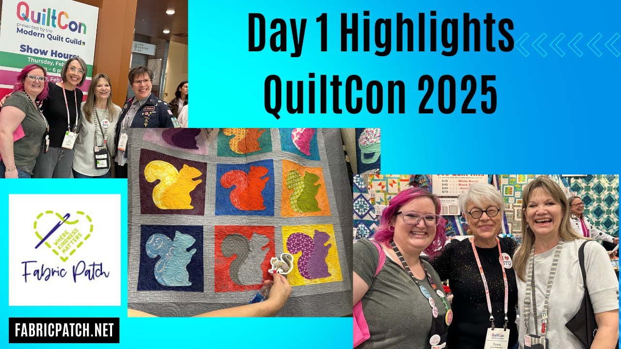 The Fabric Patch at QuiltCon 2025 in Phoenix - Let's take a look at Day ...