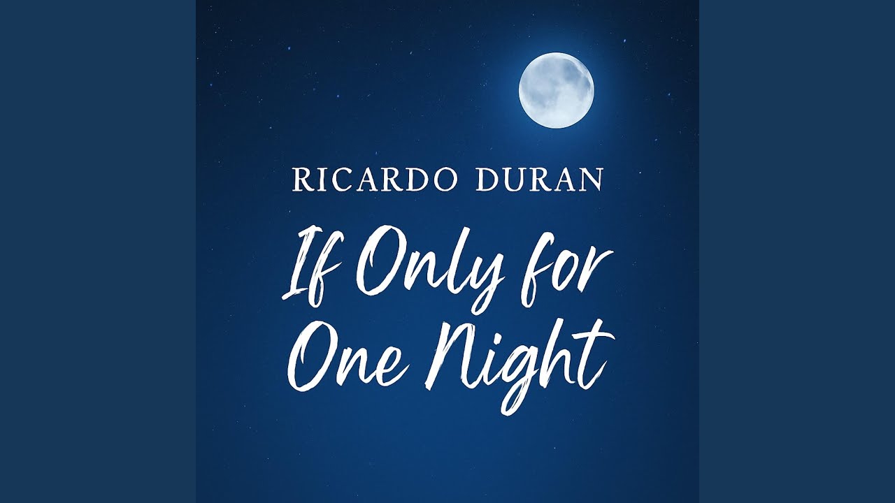 If Only For One Night (Official Version ) - YouTube