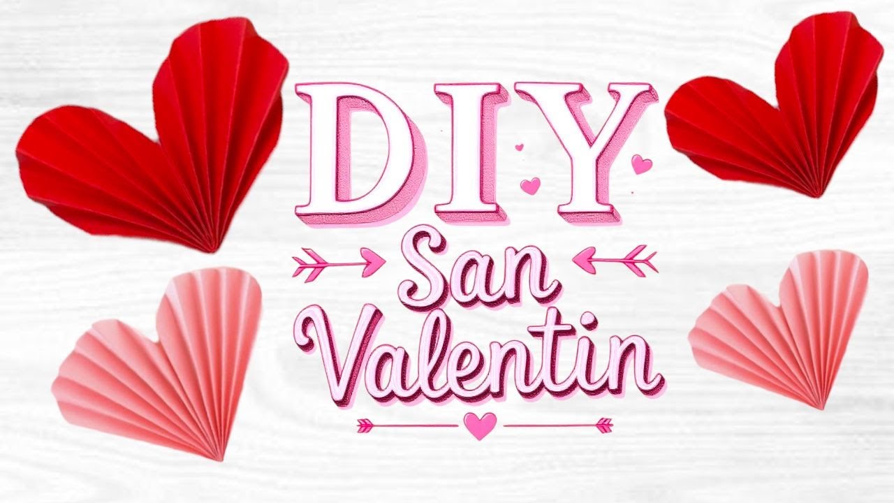 IDEAS PARA SAN VALENTÍN - Crafts for Valentine’s Day - Manualidades ...