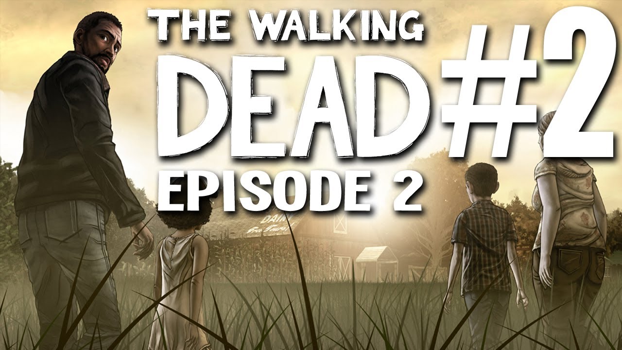 The Walking Dead - Episode 2: Starved for Help #2 - Let's Play The ...