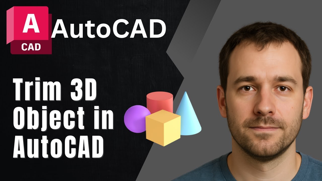 How to Trim a 3D Object in AutoCAD (2025 3D Modelling Guide) - YouTube