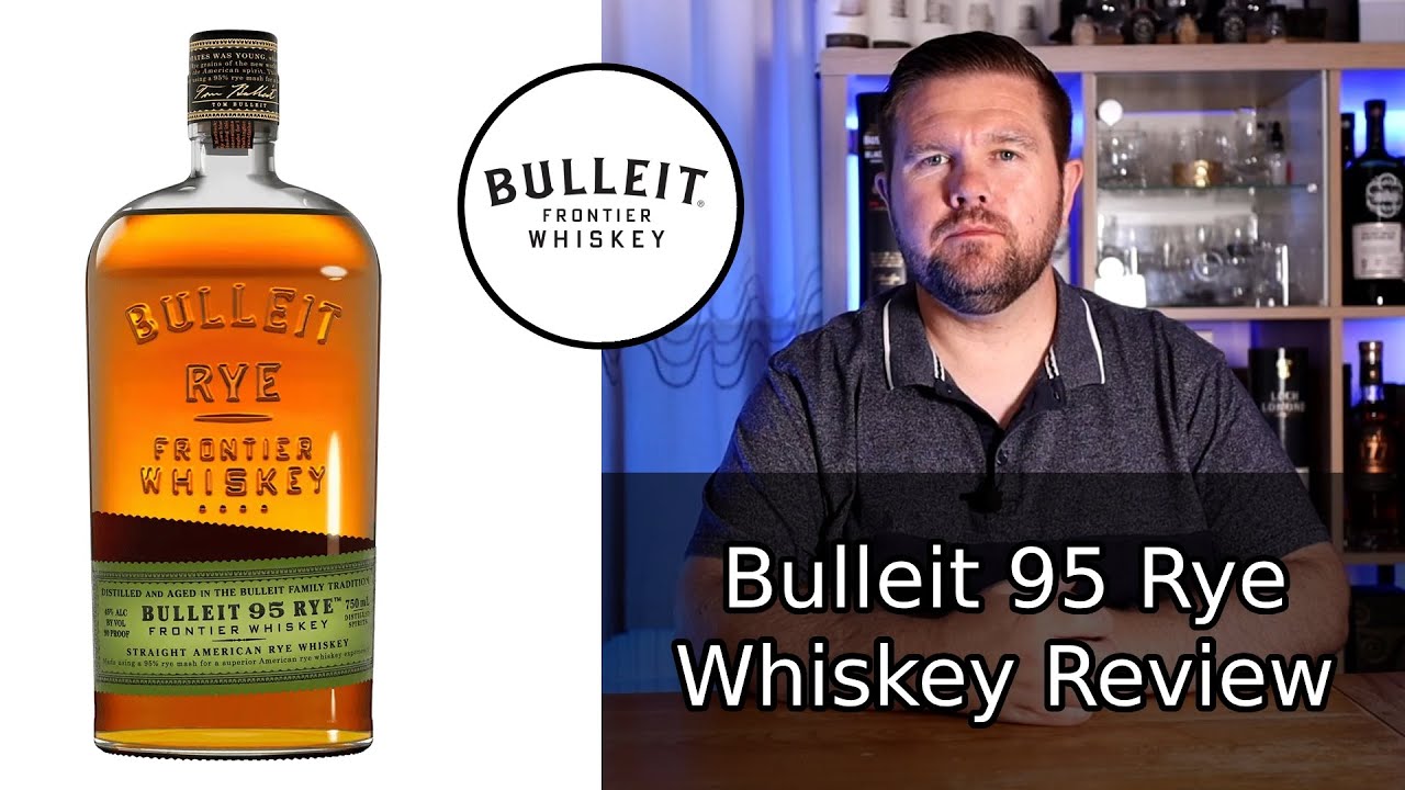 Bulleit 95 Rye Whiskey Review - YouTube