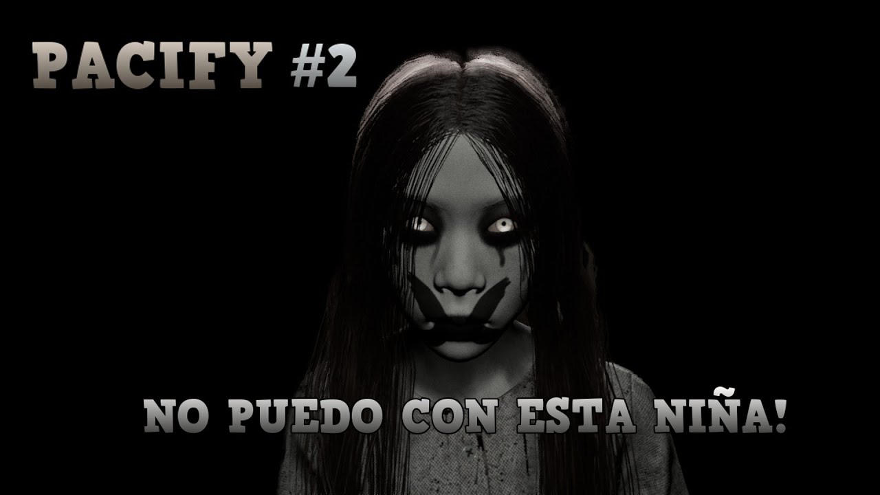 ESTA NIÑA NO ME DEJA VIVIR! | Pacify #2 | Gameplay - YouTube