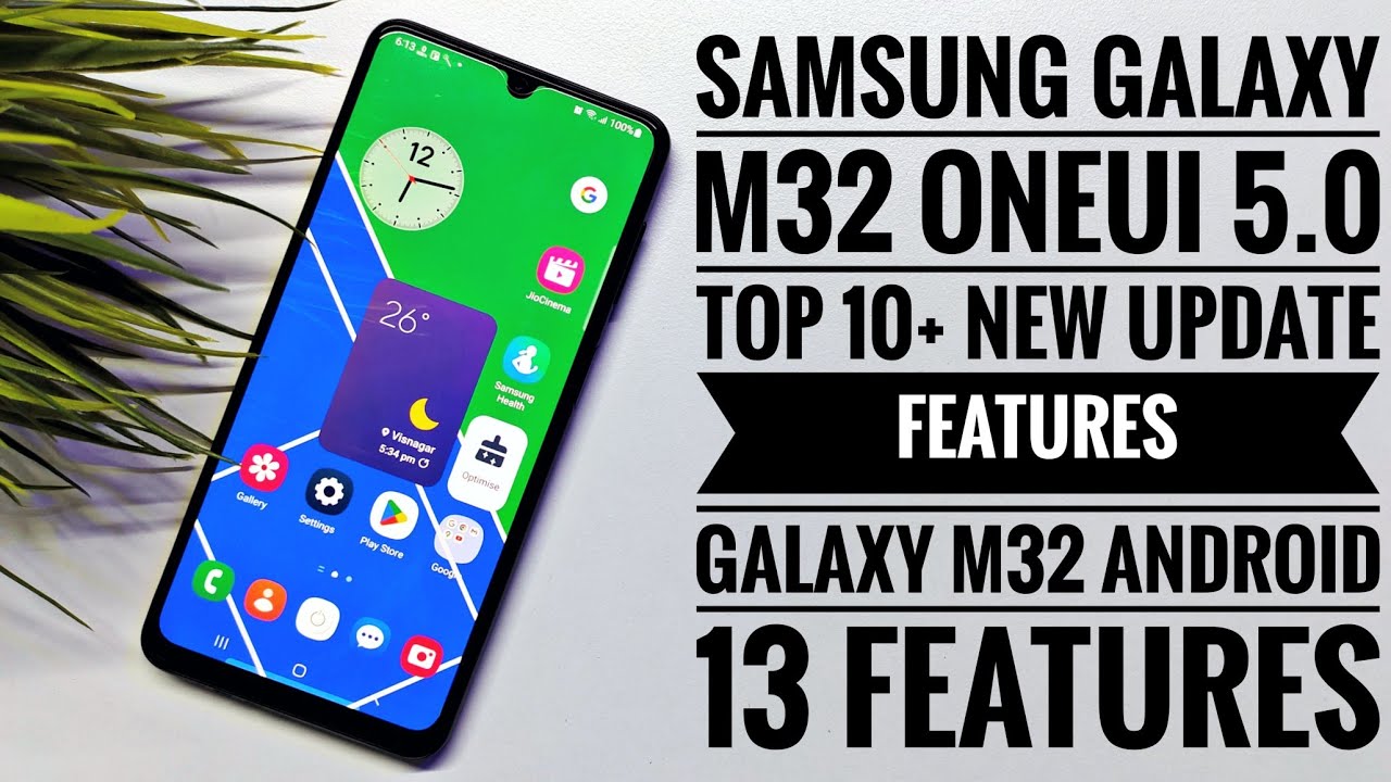 Samsung Galaxy M32 OneUi 5.0 Top 10+ New Update Features |Galaxy M32 ...