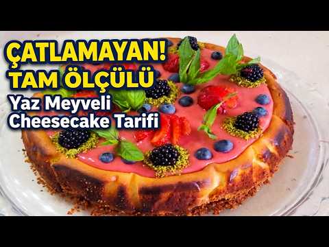 Çatlamayan Tam Ölçülü Yaz Meyveli Cheesecake Tarifi