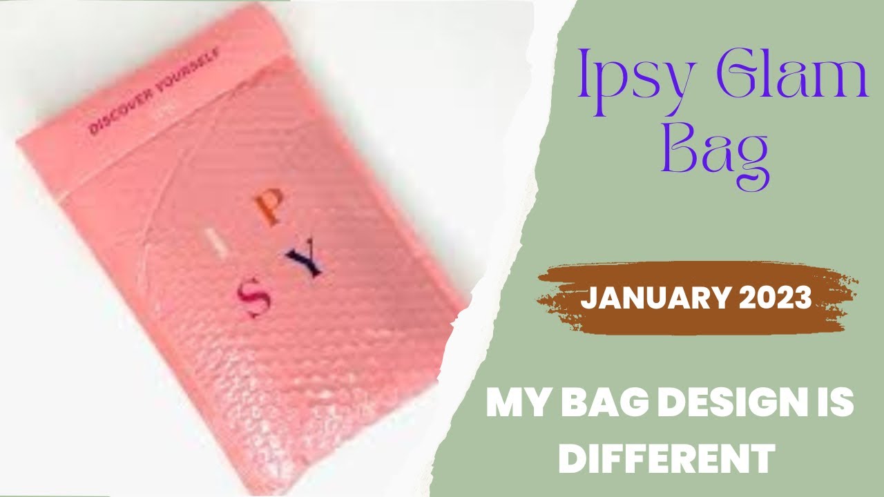 Ipsy Glam Bag January 2023 - YouTube
