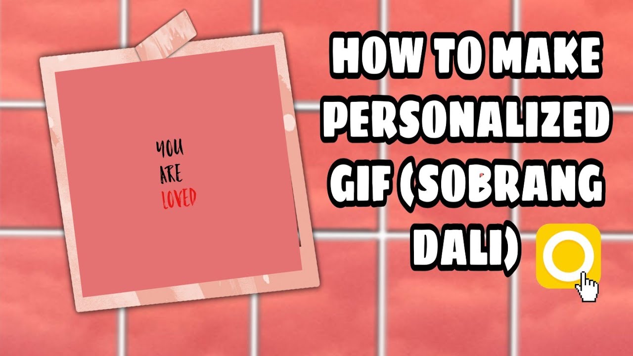 HOW TO MAKE PERSONALIZED GIF (SOBRANG DALI LANG) - YouTube