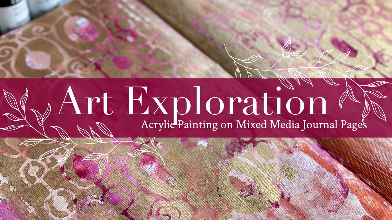 Art Exploration: Acrylic Painting on Mixed Media Journal Pages - YouTube