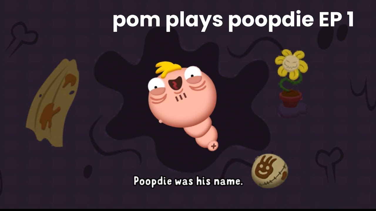 pom plays poopdie ep 1 - YouTube
