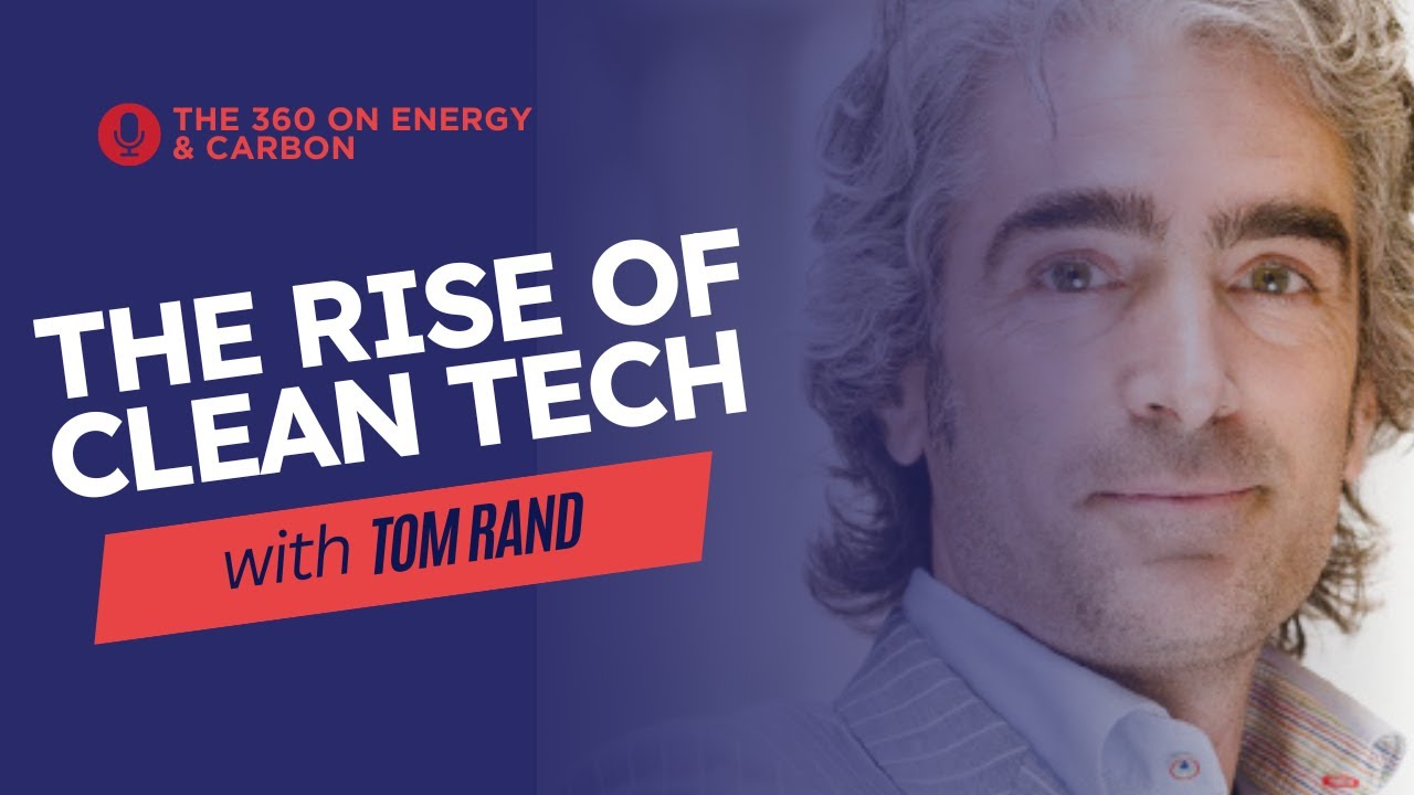 The Rise of Clean Tech: Tom Rand from ArcTern Ventures - YouTube