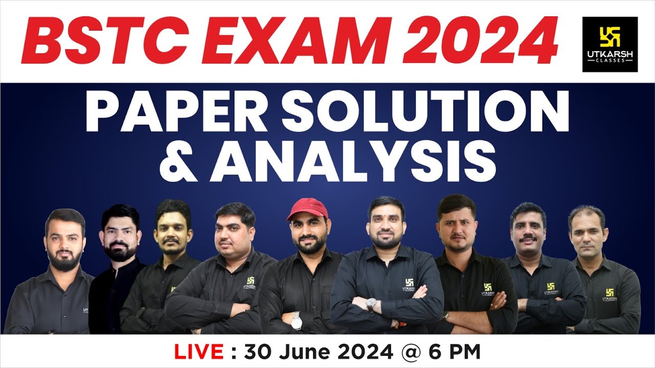 BSTC Exam 2024 Paper Solution & Answer Key | BSTC Exam 2024 Paper ...
