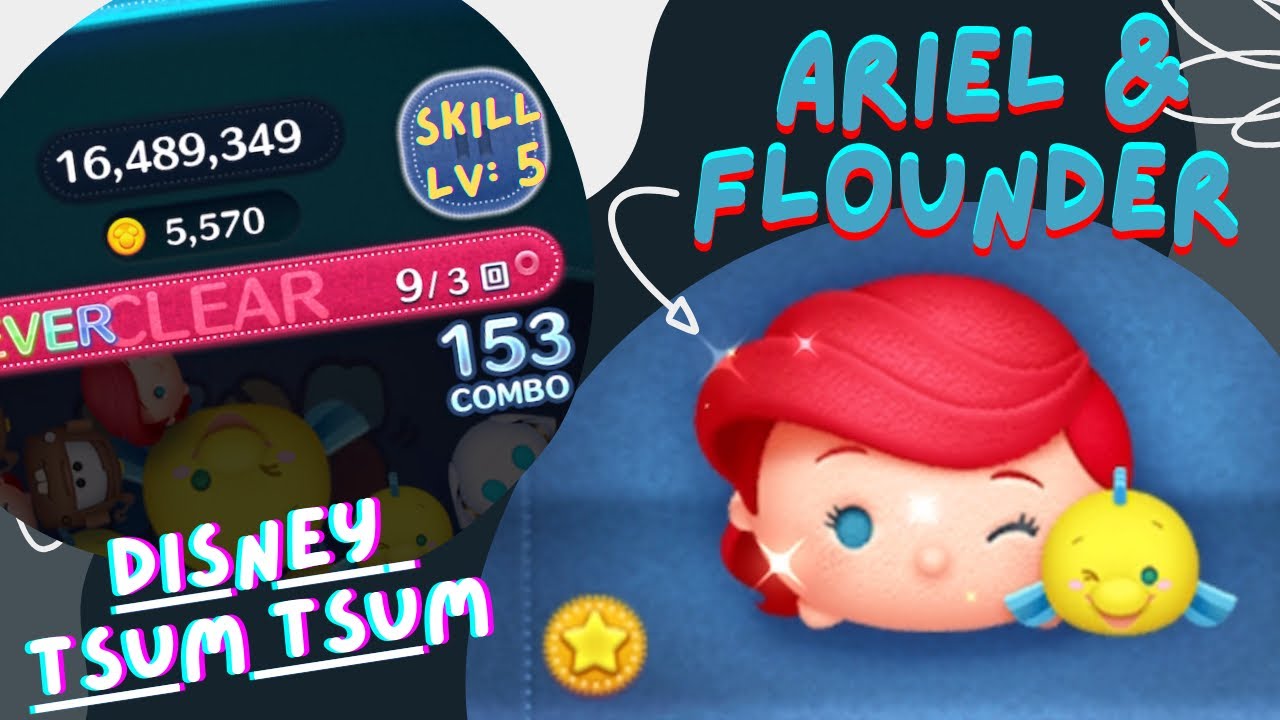 [JAN 2024] “My favourite!!” Ariel and Flounder Paired Tsum@Skill lv.5 ...