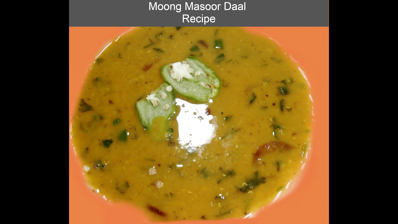 Moong masoor daal recipe | lahori daal | delicious Dal | Pulses - YouTube
