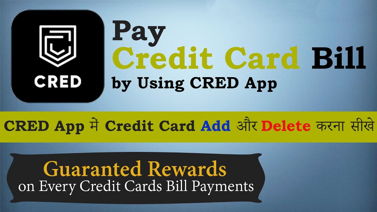 How To Add or Remove Credit Card in CRED App | Pay Credit Card Bill by ...