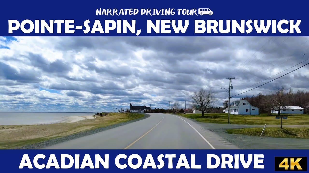 🚘 Driving Through Pointe-Sapin, New Brunswick | Acadian Coastal Views ...