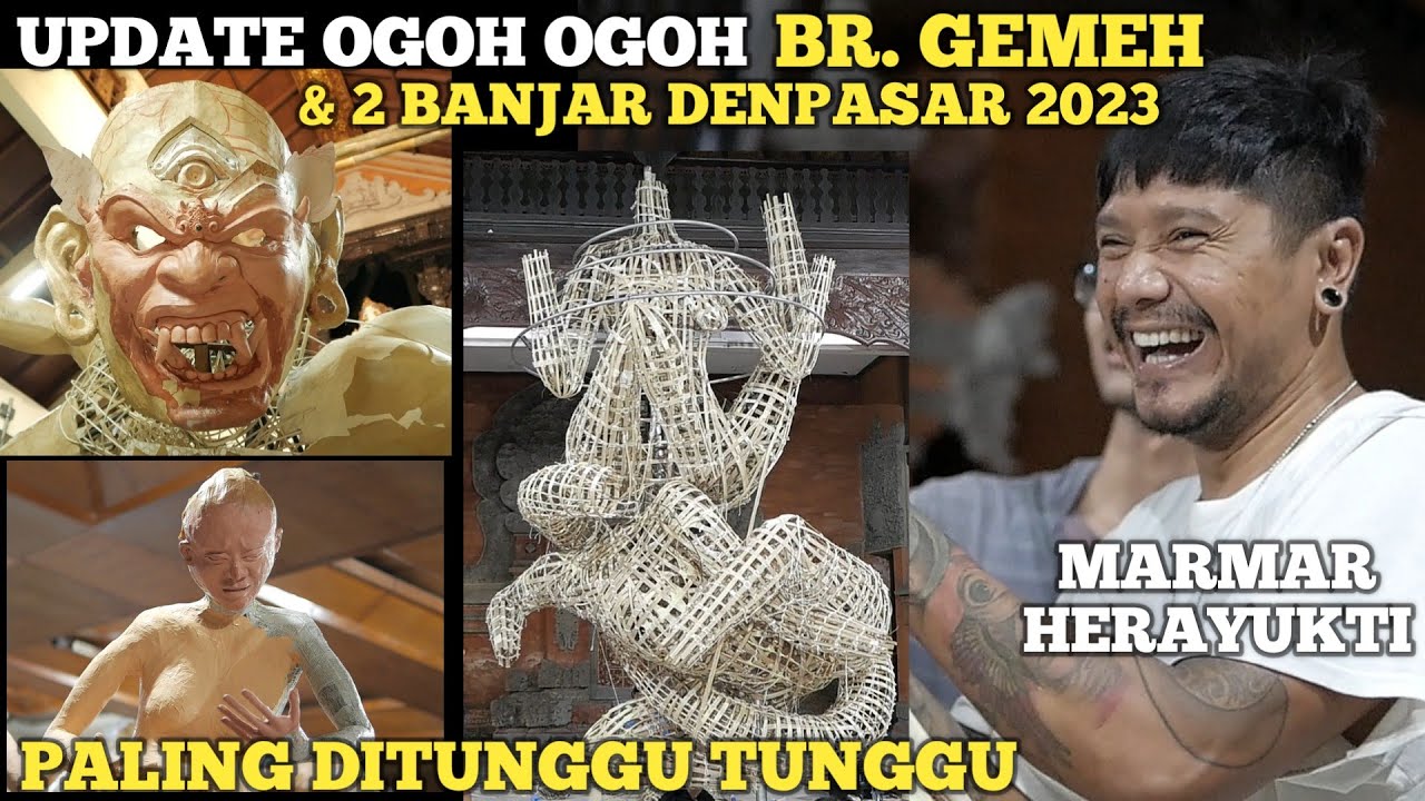 #5 Update OGOH OGOH BR. GEMEH & 2 BANJAR DENPASAR 2023 yg PALING ...